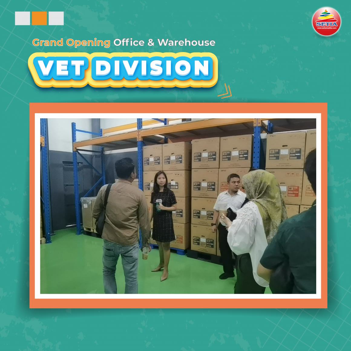 Grand Opening Office & Warehouse VET Division - PT. SETIA ANUGRAH MEDIKA